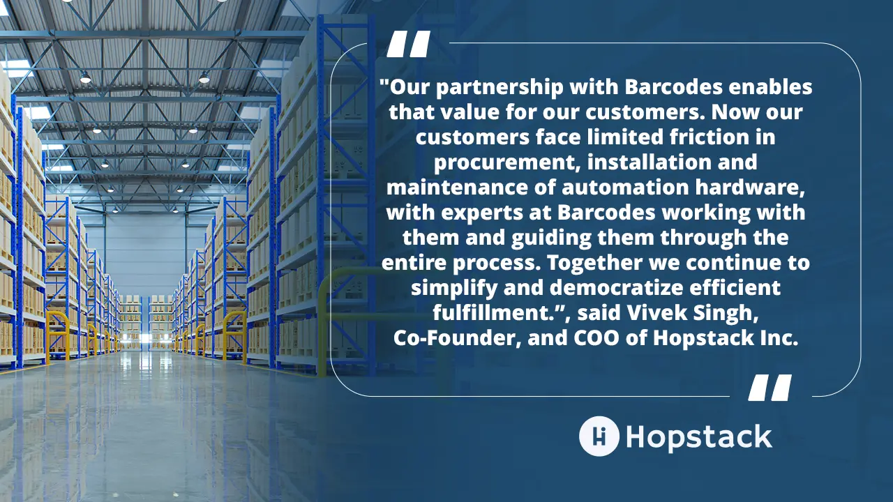 Hopstack, Inc. and Barcodes, Inc. Working Together to Bridge the Gap Between Hardware and ...